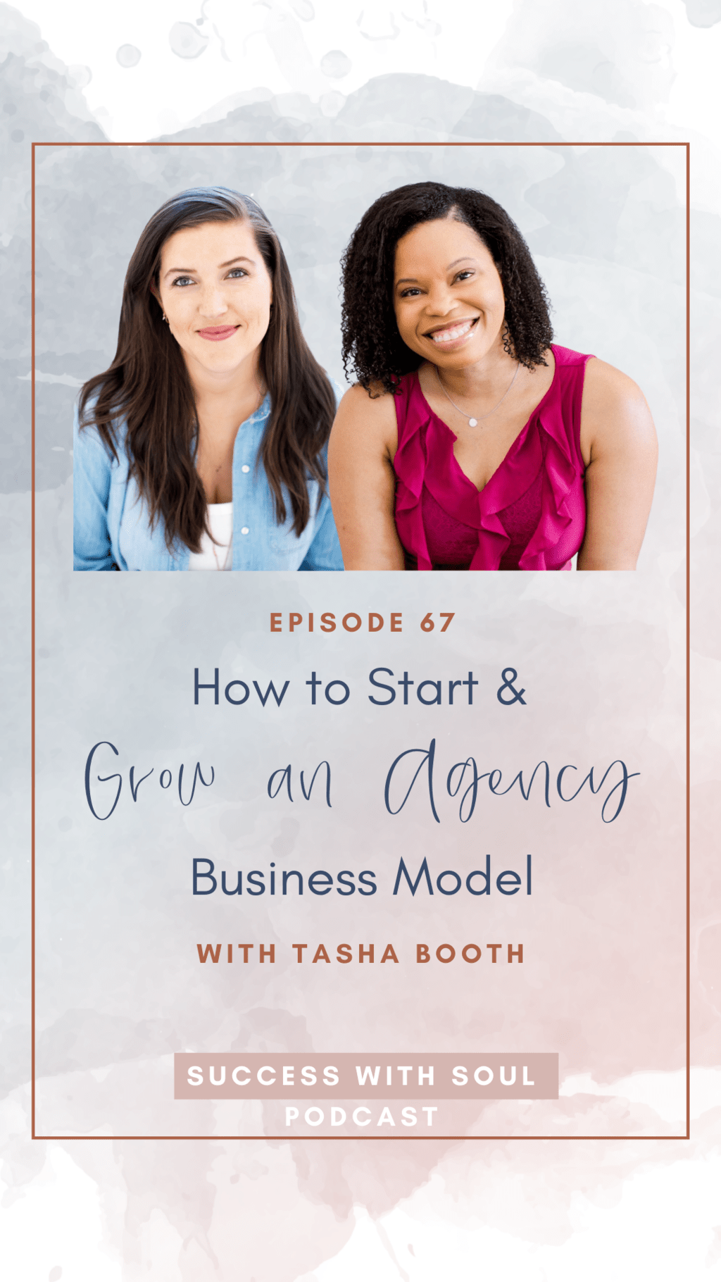 067: How To Start An Agency Business With Tasha Booth | Success With ...