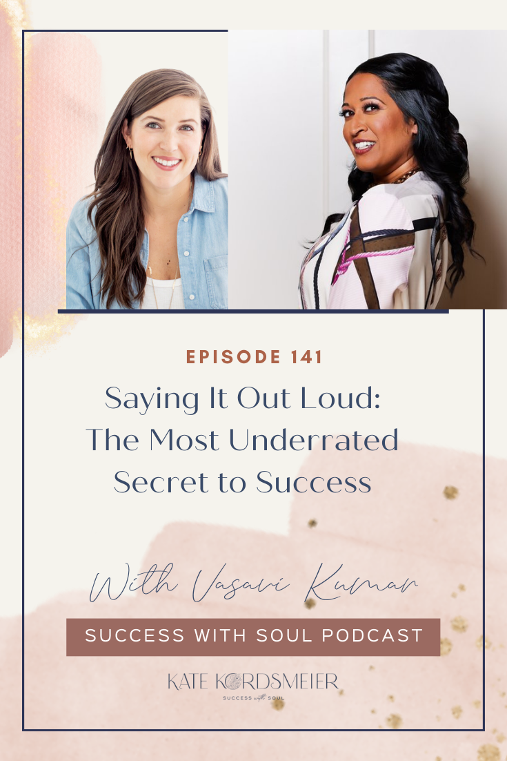 141, Saying It Out Loud: The Most Underrated Secret To Success With ...